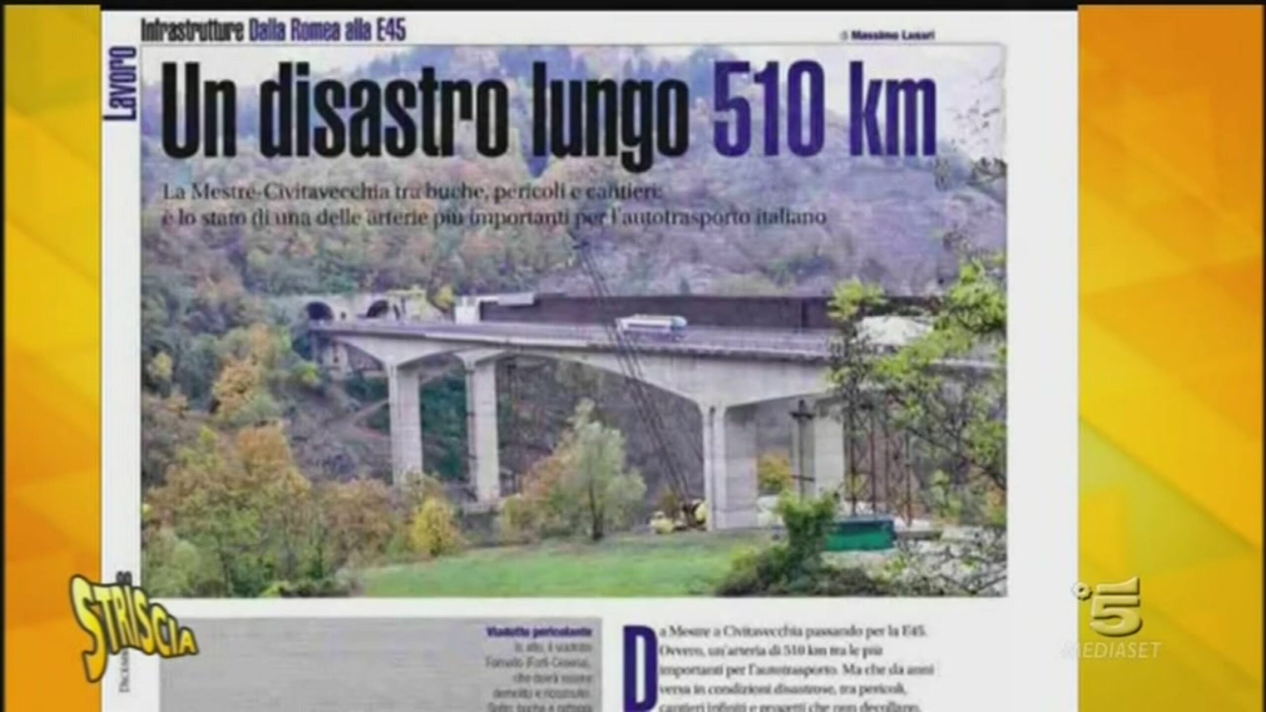 Ritorno sulla strada E45 Orte – Ravenna - Striscia la notizia